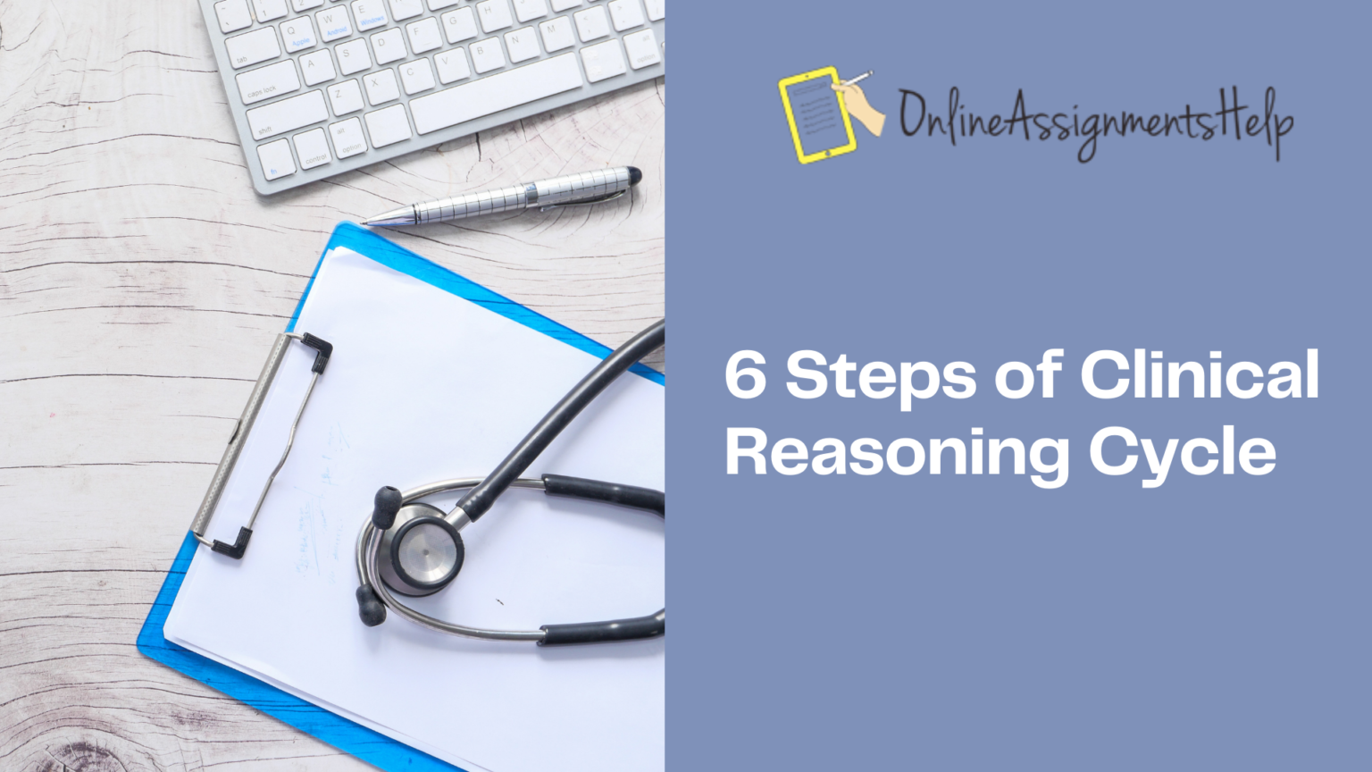 6 Steps of the Clinical Reasoning Cycle