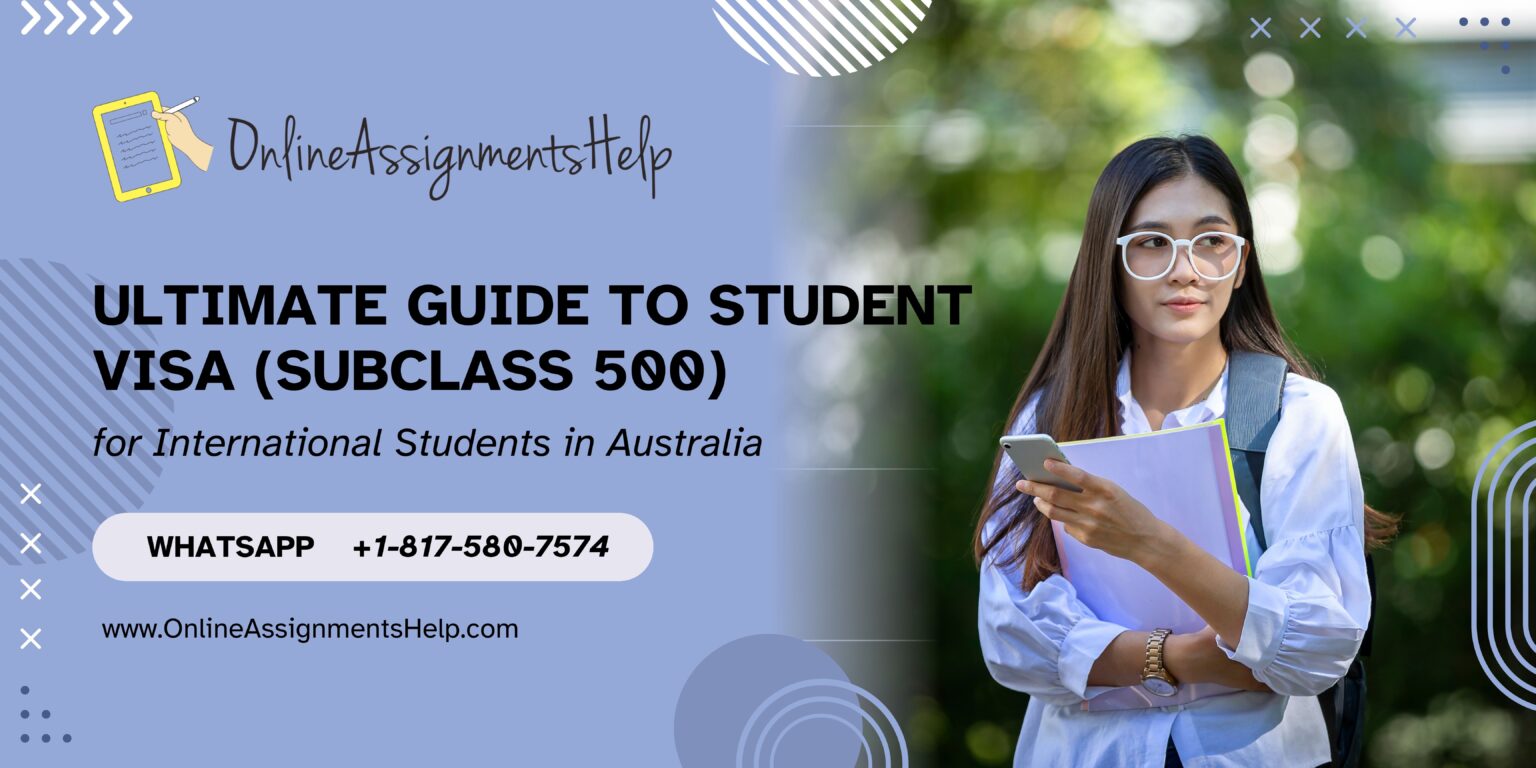 Ultimate Guide to Student Visa (Subclass 500) for International ...